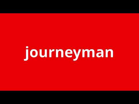 what is the meaning of journeyman.