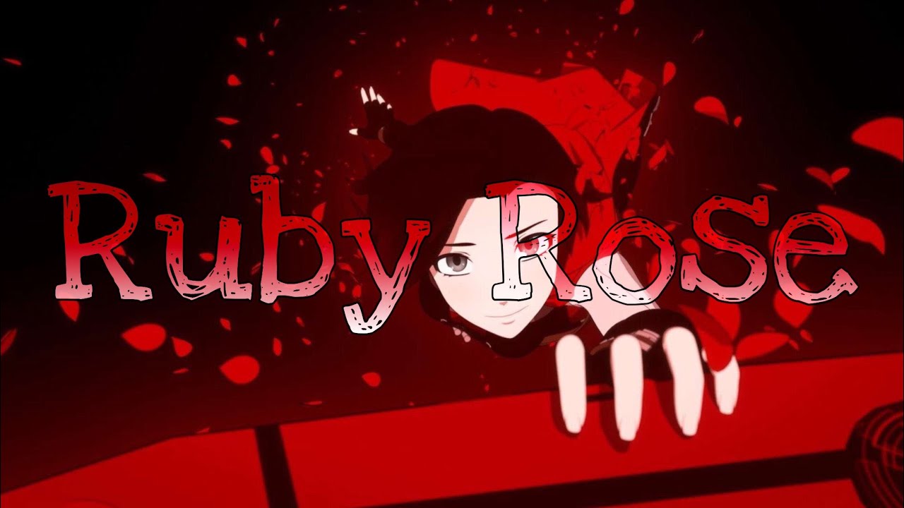 I am Ruby Rose | RWBY Edit/AMV