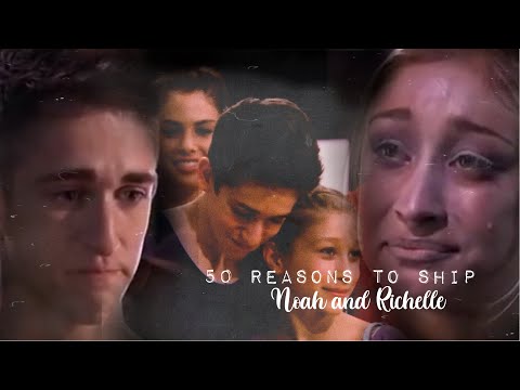 50 reasons to ship noah and richelle
