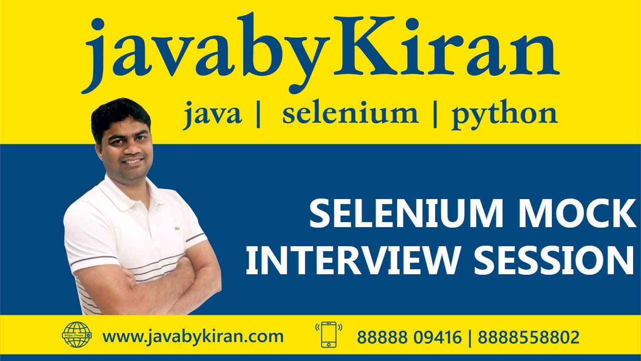 Selenium Mock Interview Session - JAVA BY KIRAN | JAVA | SELENIUM | PYTHON