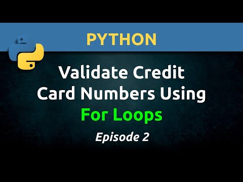 Python: Validate Credit Card Numbers Using For Loops (Ep. 2)