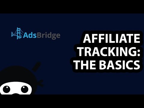 Affiliate Tracking: The Basics
