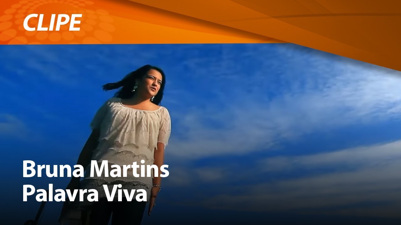Palavra Viva - Bruna Martins (Clipe Oficial )