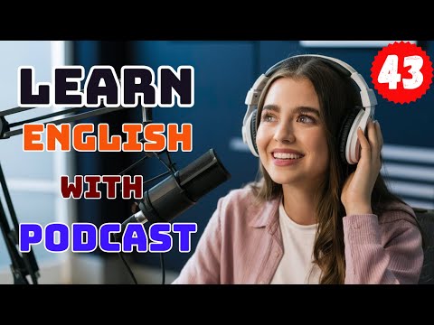 Embracing New Challenges | Learn English With Podcast Conversation | English Podcast | Podcast EP 43