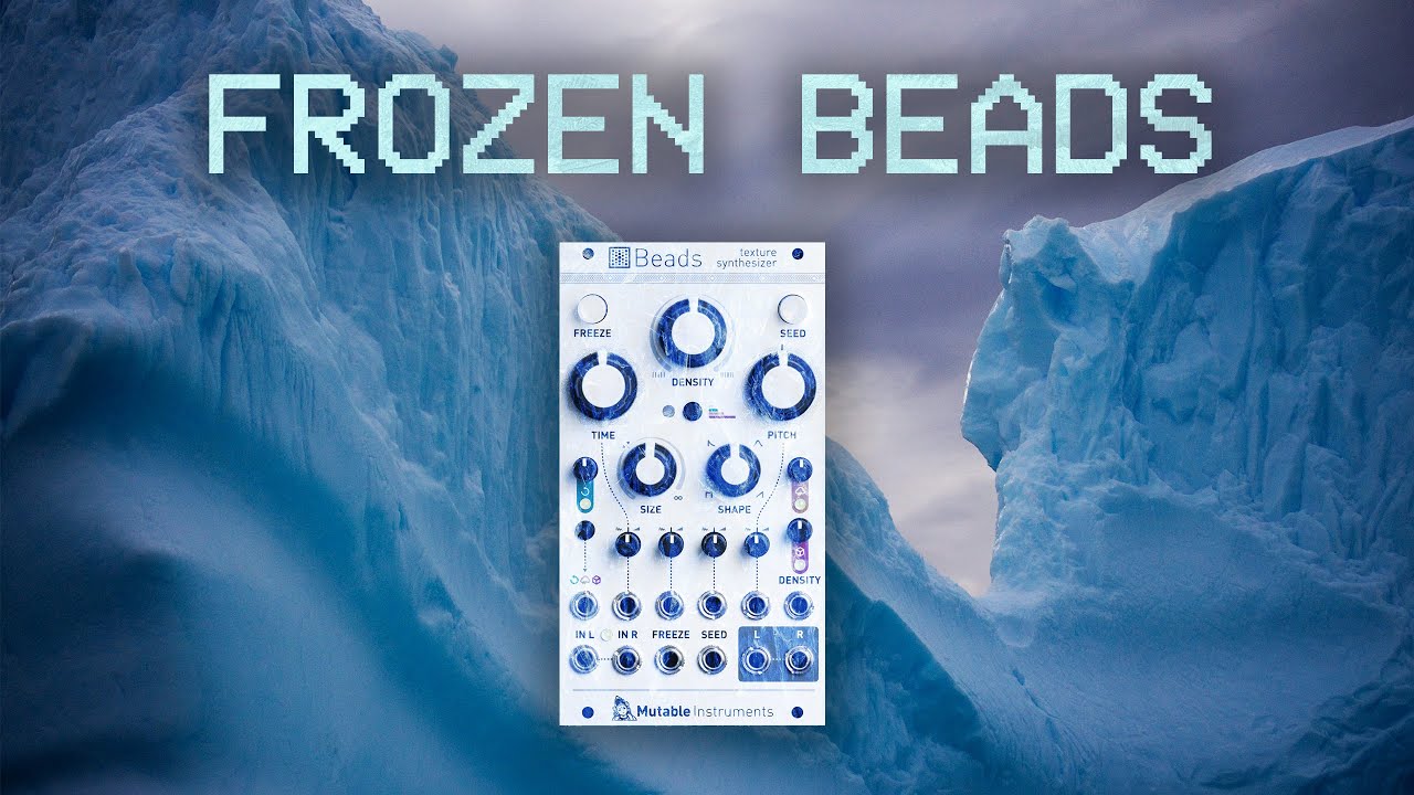 Mutable Instruments Beads FREEZE Explained – Frozen Textures & Tricks