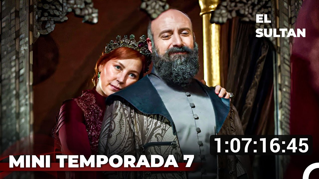 El Sultán | Mini Temporada 7
