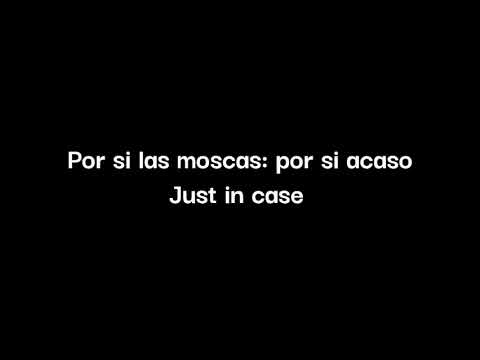 How to say just in case in Spanish