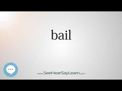 bail - Smart & Obscure English Words Defined 🗣🔊