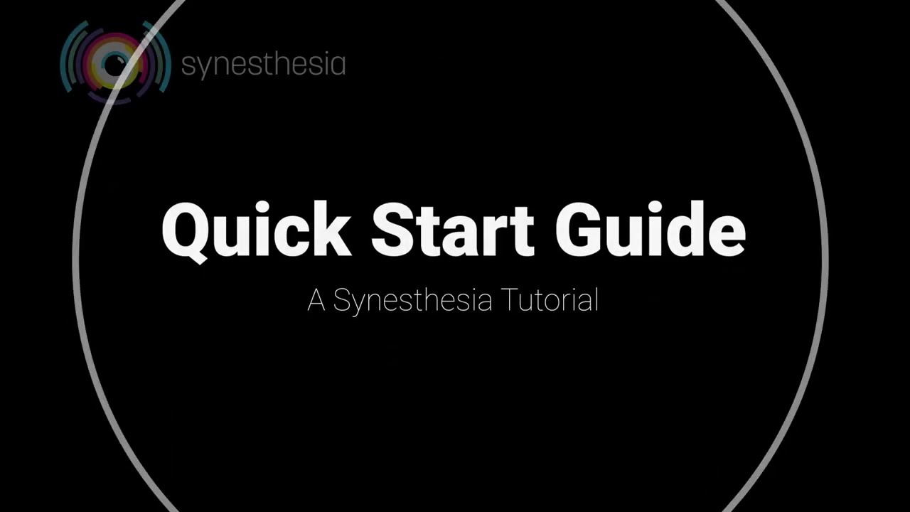 Synesthesia Quickstart Guide