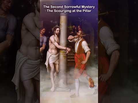 The Second Sorrowful Mystery - The Scourging at the Pillar ✨🙏 | A Prayer and Reflection on Suffering