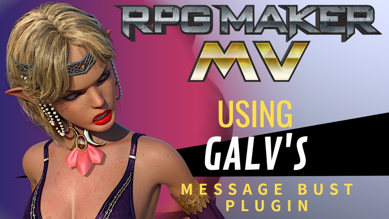 RPG Maker MV | Using Galv's Message Bust Plugin