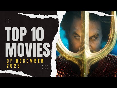 Top 10 New Movies of December 2023