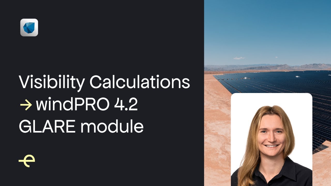 windPRO 4.2 - Enhancing Glare Assessments with Visibility Calculations Webinar