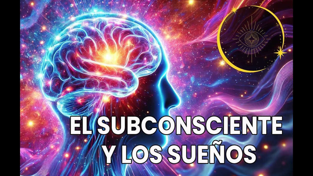 🌌El Subconsciente y los Sueños | Descubre su Poder