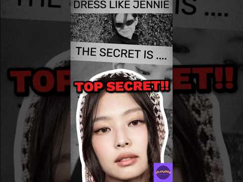 3 Secret Tips to Dress Like BLACKPINK's Jennie #kpopnews #blackpink #jennie #blackpinkjennie #kpop