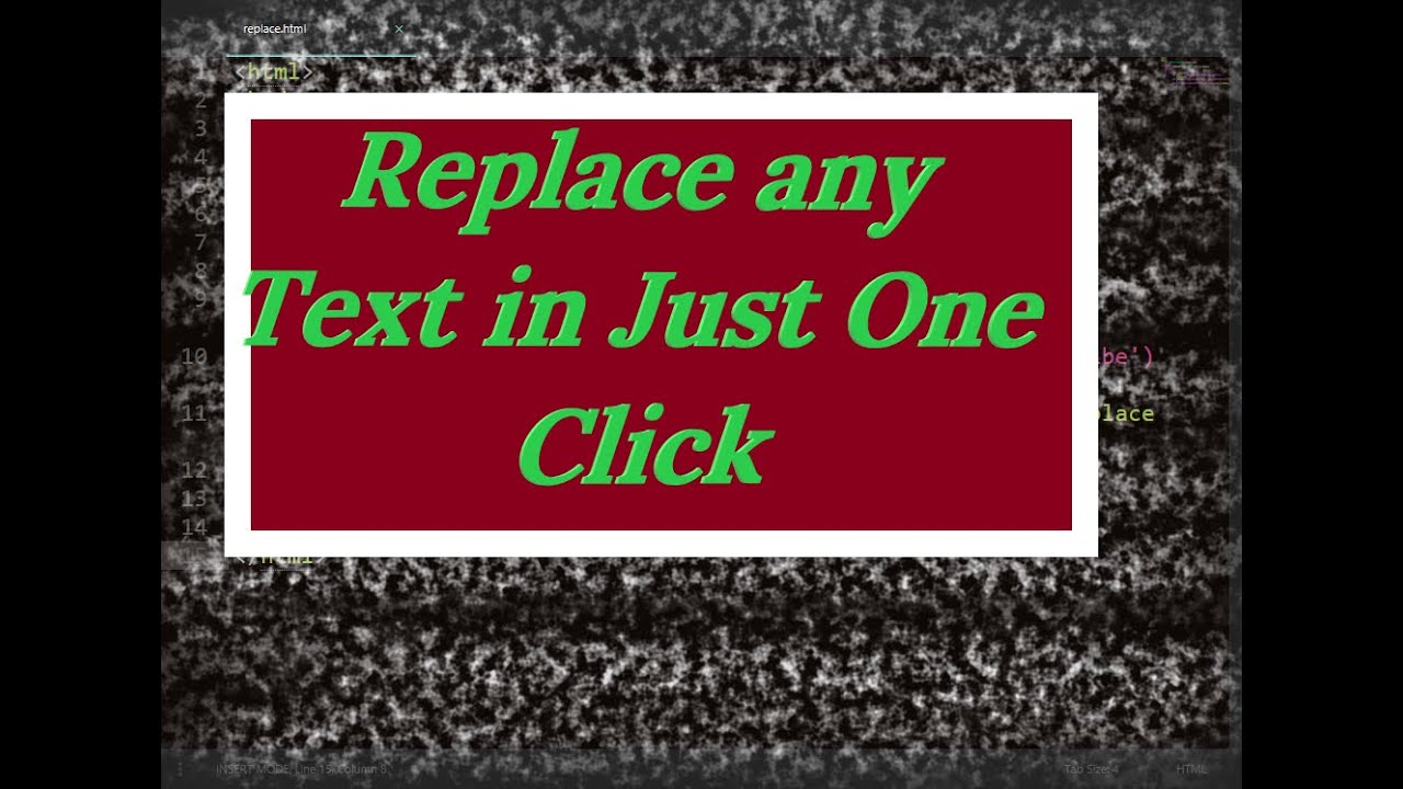 How to Replace any Text From HTML | From -- Codes Never Die |