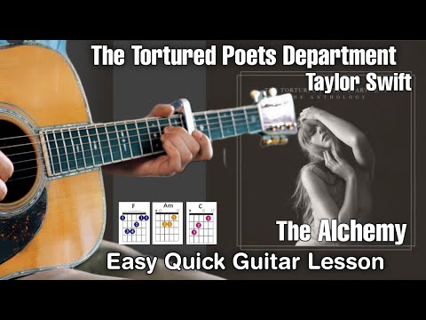 The Alchemy - | Taylor Swift | Guitar Cover + Lesson Easy Chords Short Guitar Tutorial