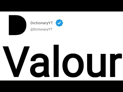Valour Meaning in English