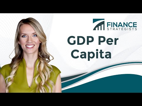GDP Per Capita | Finance Strategists | Your Online Finance Dictionary