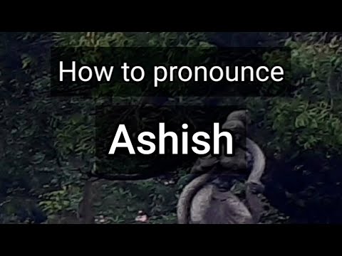 How to Pronounce Ashish