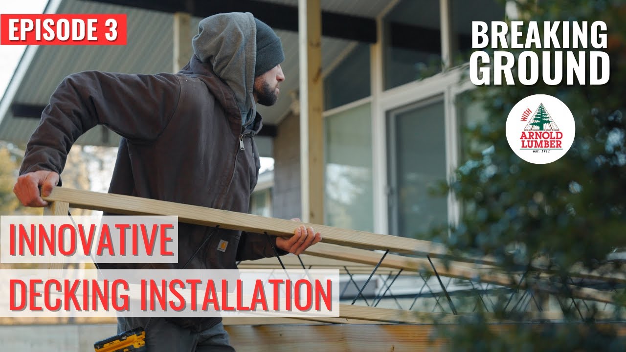 Building Longer Lasting Decks  - Breaking Ground Episode 3