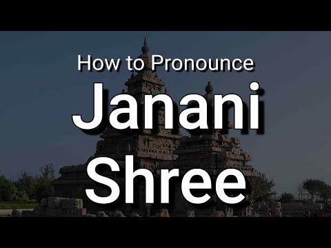 How to Pronounce Janani Shree