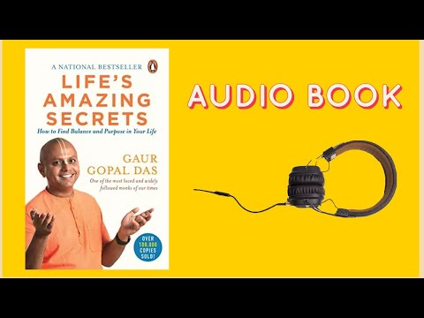 Life's Amazing Secrets How to Find Balance and Purpose in Your Life Full Audiobook