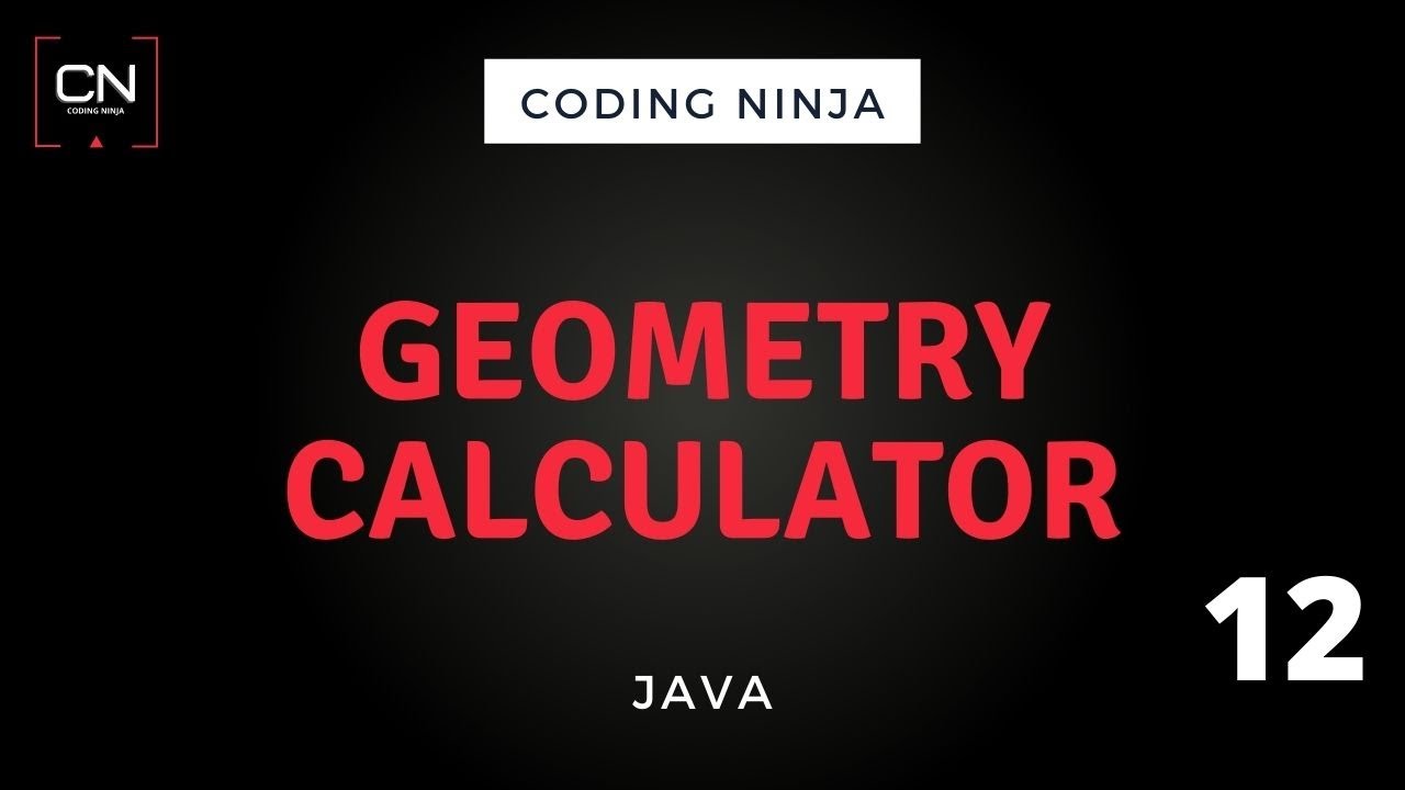 Geometry Calculator | Java | Coding Ninja