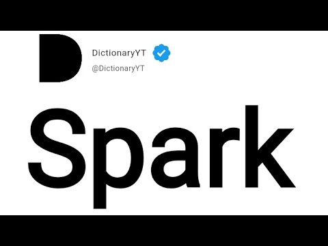 Spark Meaning in English