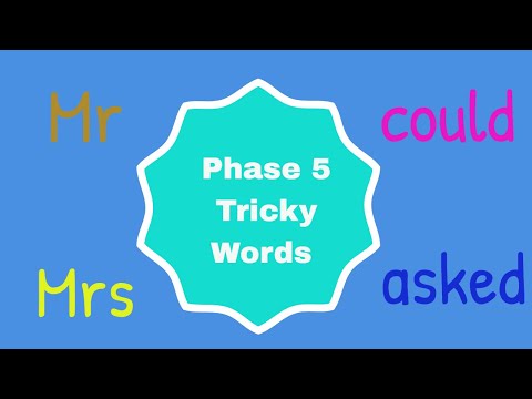 Phase 5 Tricky words