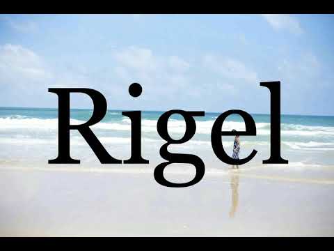 How To Pronounce Rigel🌈🌈🌈🌈🌈🌈Pronunciation Of Rigel