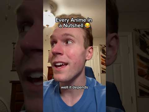 Every Anime in a Nutshell #shorts