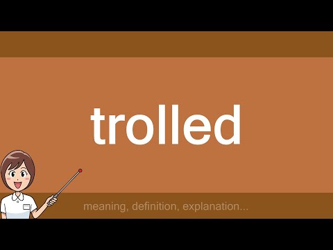 trolled