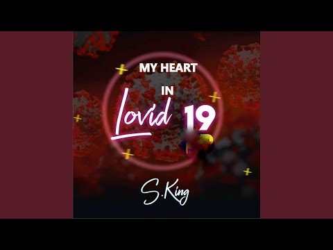 My Heart in Lovid 19