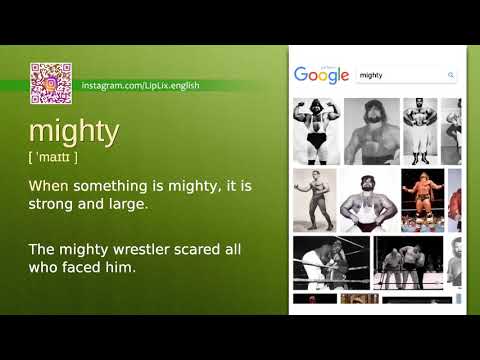 Mighty : C2 level english vocabulary lesson, www.LipLix.com