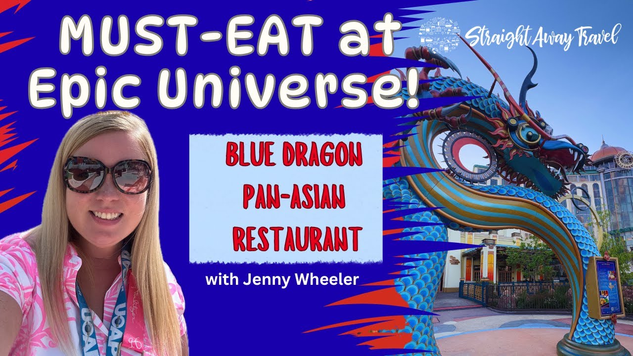 Blue Dragon Restaurant  Epic Universe