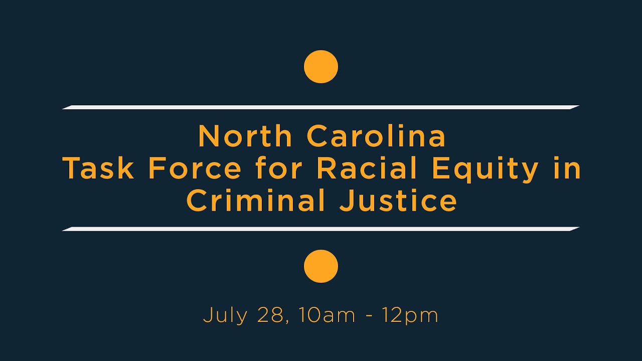 North Carolina Task Force for Racial Equity in Criminal Justice