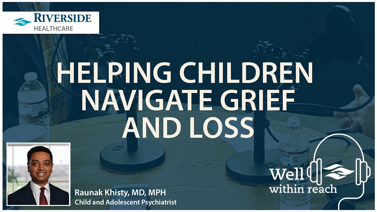 Helping Children Navigate Grief and Loss