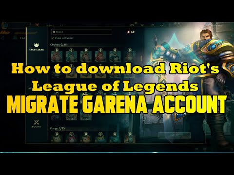 How to download Riot's League Of Legends │ Migrate Garena account