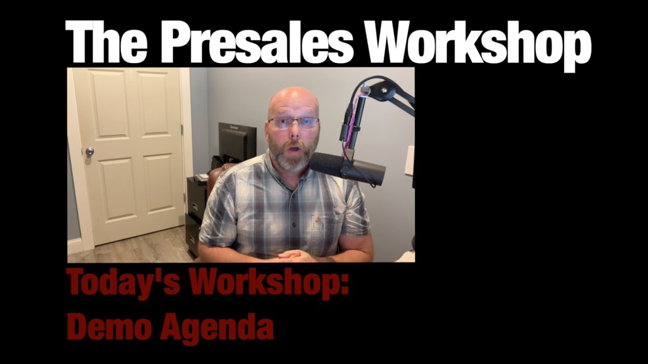 Presales Workshop 8 - The Demo Agenda