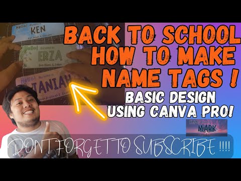 HOW TO MAKE SCHOOL ID NAME TAG | BACK TO SCHOOL PROJECT NAPAKA BENTA NETO USING CANVA PRO