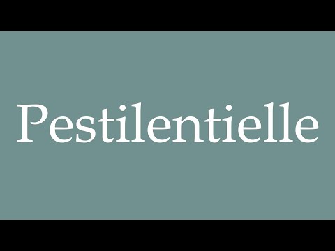 How to Pronounce ''Pestilentielle'' (Pestilential) Correctly in French