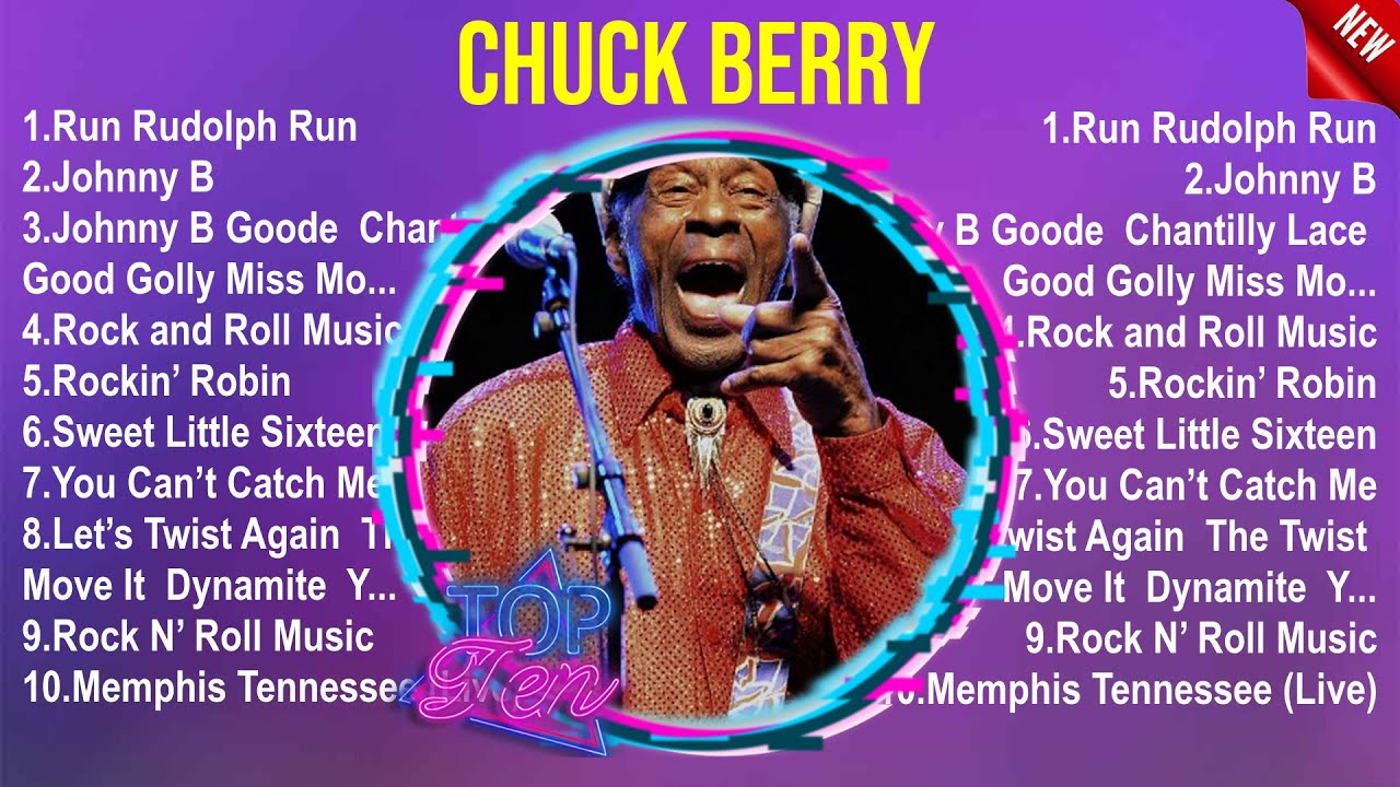 Chuck Berry Greatest Hits Full Album 2025 ~ The Best Songs Of Chuck Berry