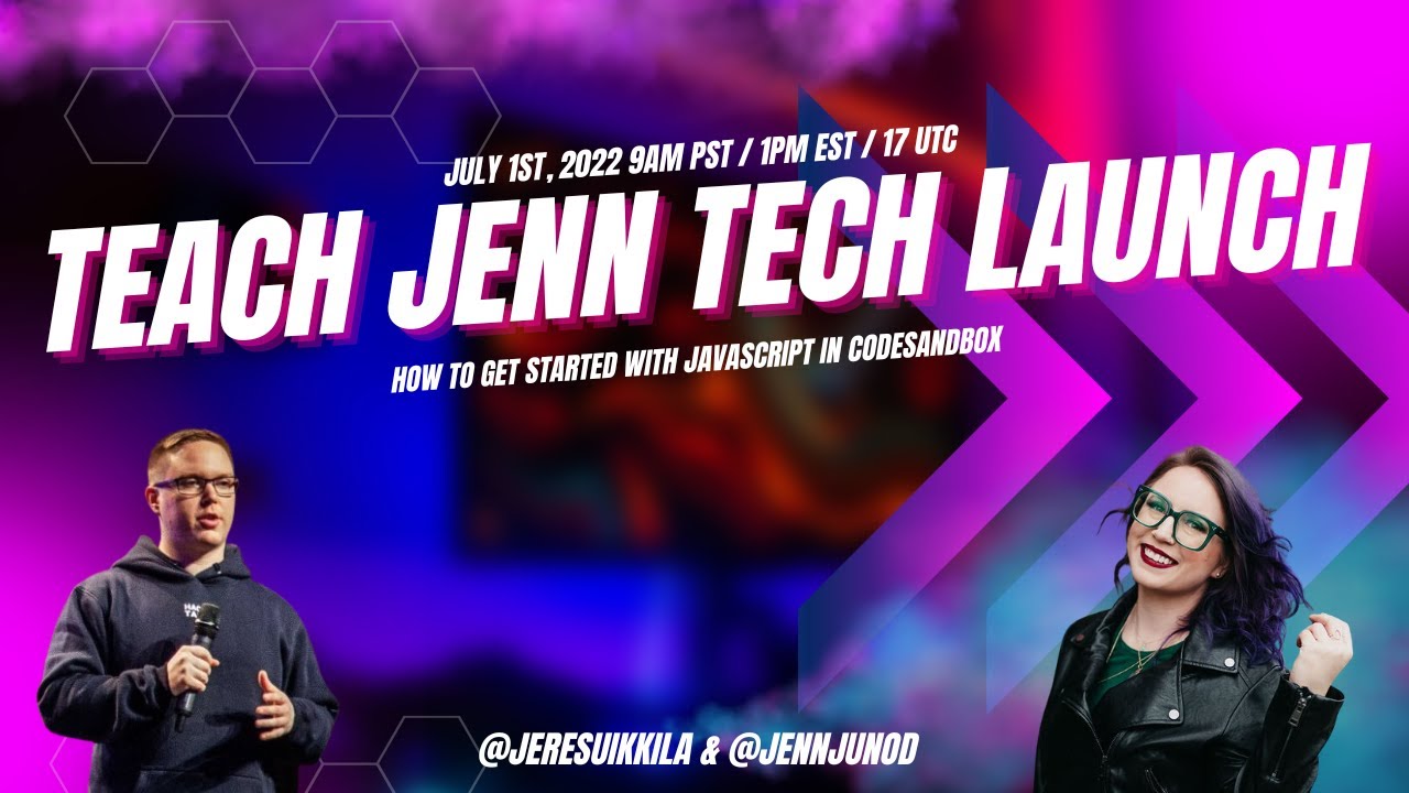 002 Teach Jenn How to Get Started with JavaScript in Codesandbox with Jere Suikkila