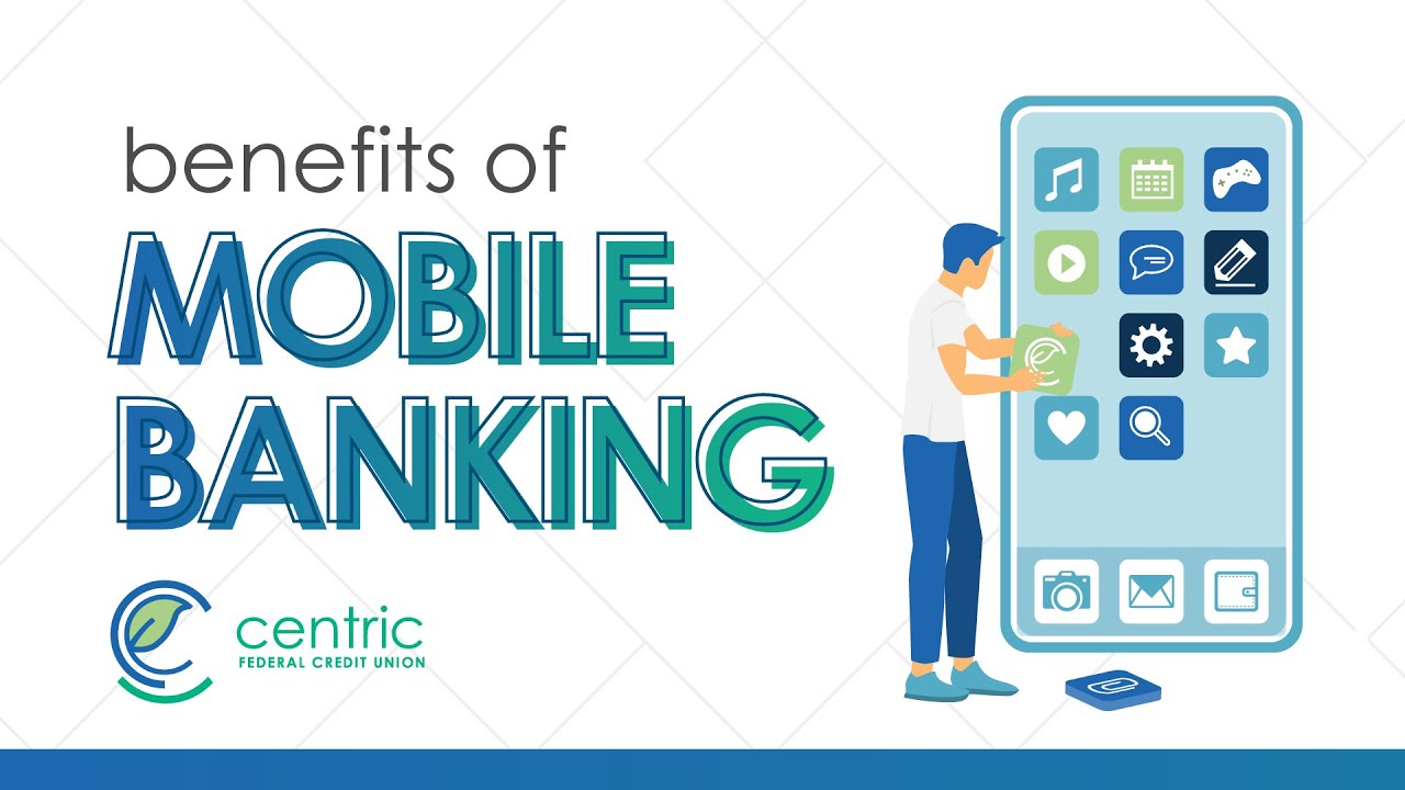 Benefits of Mobile Banking