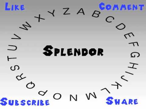 How to Say or Pronounce Splendor