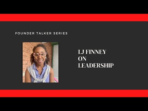 Founder Talk - LJ Finney