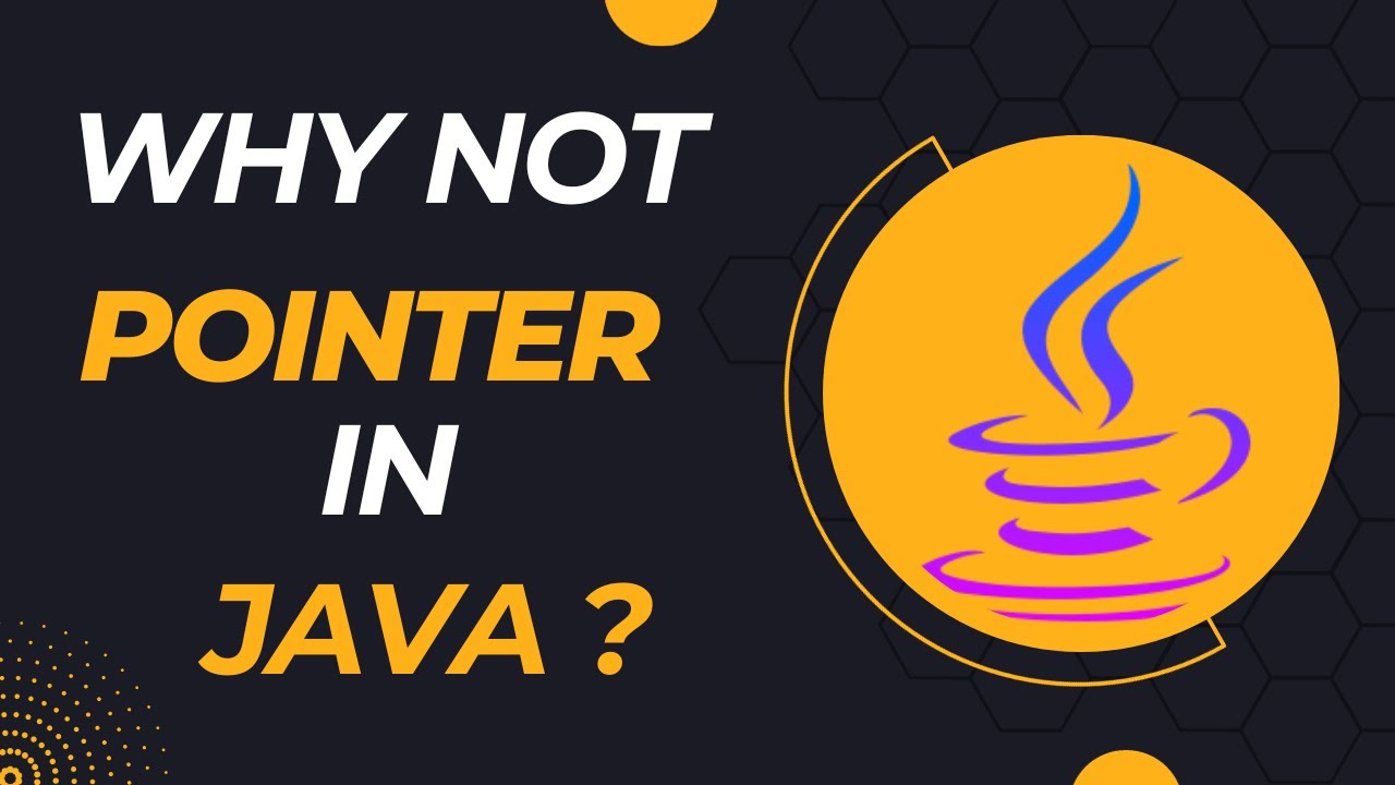 Breaking the Java code: The real reason behind pointer elimination