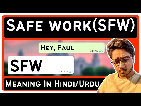 Safe work (SFW) Meaning in Hindi/Urdu | Meaning of Safe work (SFW)