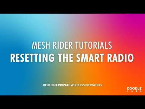 Mesh Rider GUI: Resetting the Smart Radio